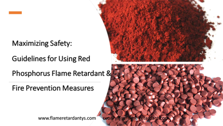 Maximizing Safety: Guidelines for Using Red Phosphorus Flame Retardant ...